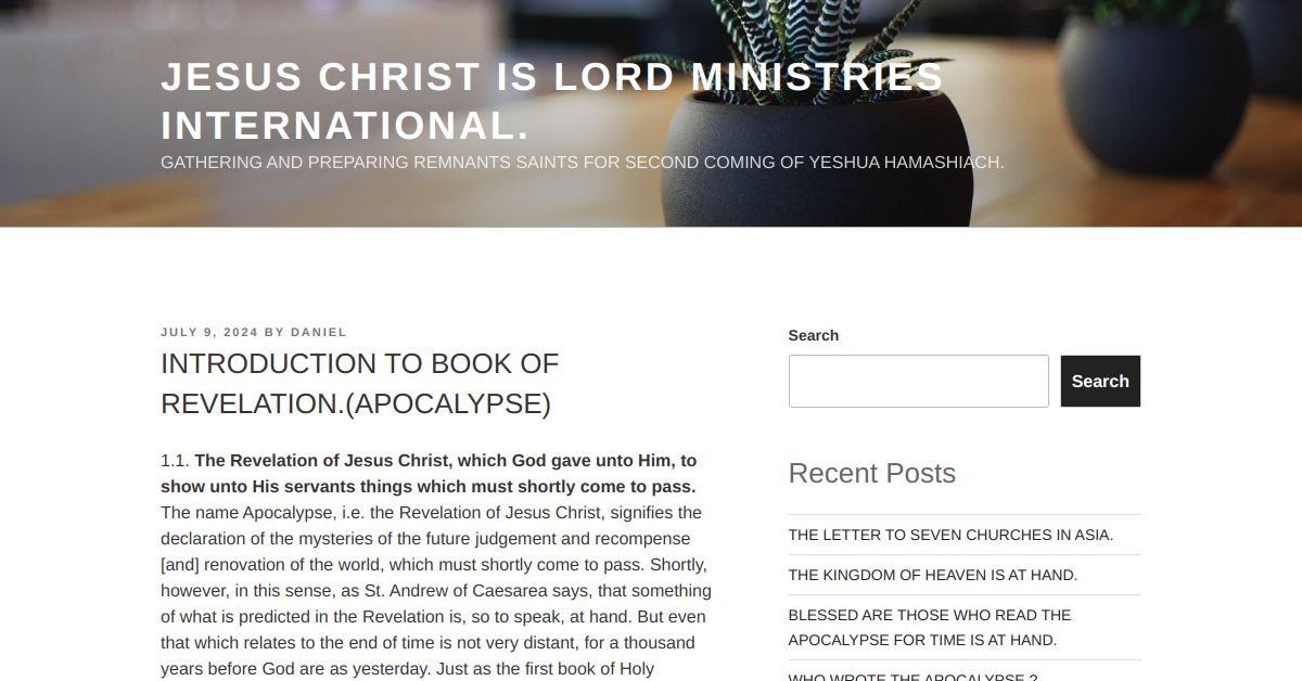 INTRODUCTION TO BOOK OF REVELATION.(APOCALYPSE) – JESUS CHRIST IS LORD ...